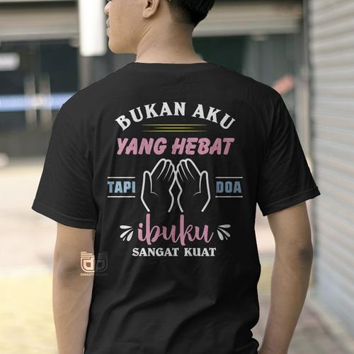 Jual Kaos Doa IBU Sangat Kuat Bahan Premium Cotton | Dinasty Project ...