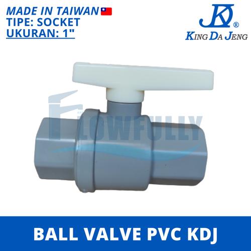 Jual BALL VALVE PVC 1 INCH KDJ STOP KRAN KERAN KING DA JENG POLOS ...