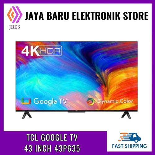 Jual TCL 43P635 SMART GOOGLE TV P635 43 INCH UHD 4K w/ dolby audio ...