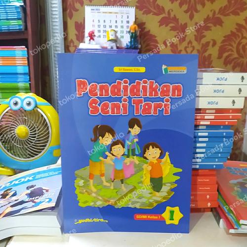 Jual pendidikan seni tari kelas 1 sd kurikulum merdeka yudistira ...