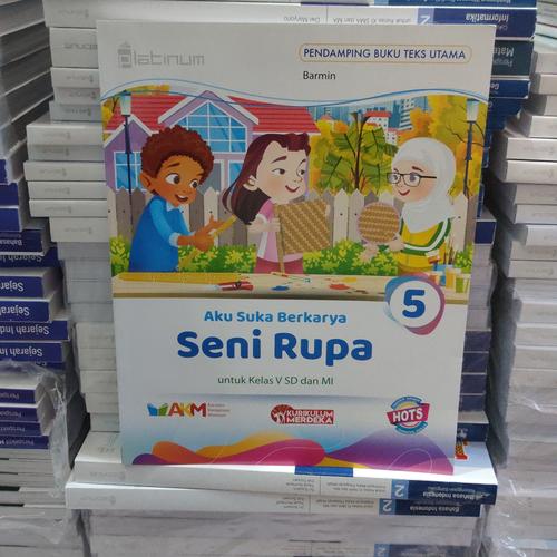Jual Seni Rupa SD Kelas 5 Kurikulum Merdeka Hots AKM Platinum - Jakarta Pusat - Giri Pustaka ...