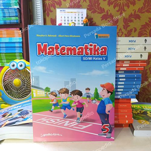 Jual matematika kelas 5 sd kurikulum merdeka yudistira - Jakarta Pusat ...
