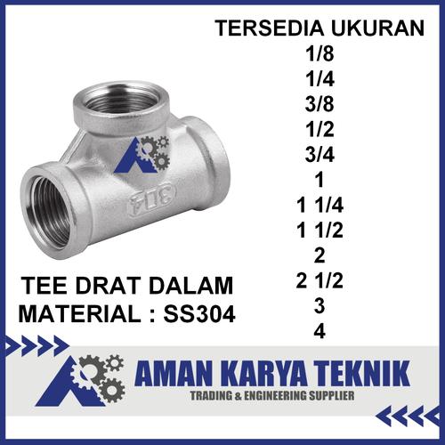 Jual Tee Drat Dalam Stainless SS304 1/8" - 4" - 1" - Jakarta Barat - Aman Karya Teknik | Tokopedia