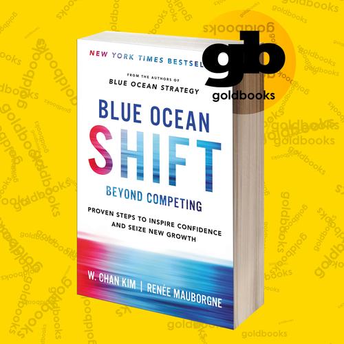 Jual Blue Ocean Shift: Beyond Competing - Proven Steps to Inspire ...