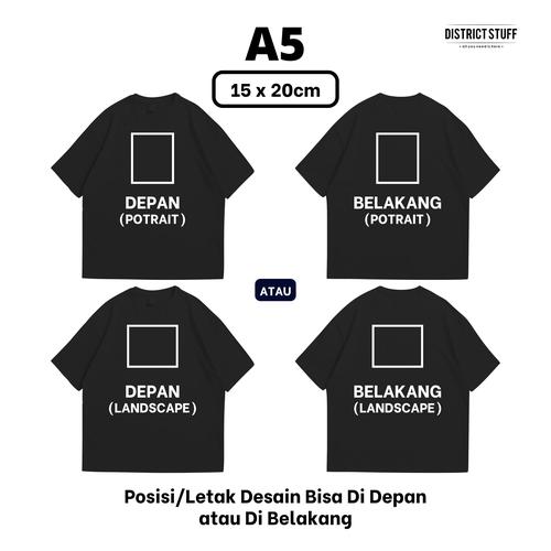 Promo Districtstuff Kaos Oversized Custom 1 Sisi Sablon Satuan DTF - A5 ...
