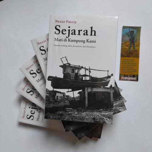 Jual Nezar Patria - Sejarah Mati di Kampung Kami | POJOK CERPEN TANDA BACA - Jakarta Timur ...