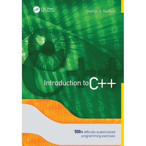 Jual Introduction to C++ _ 500+ Difficulty-Scaled Solved Programming ...