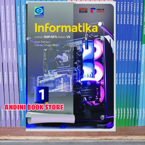Jual BUKU INFORMATIKA KELAS 7 SMP/MTs GRAFINDO KURIKULUM MERDEKA ...