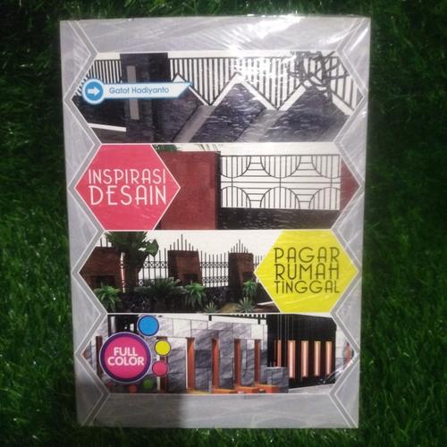 Jual BUKU INSPIRASI DESAIN PAGAR RUMAH TINGGAL - Jakarta Pusat - RB ...