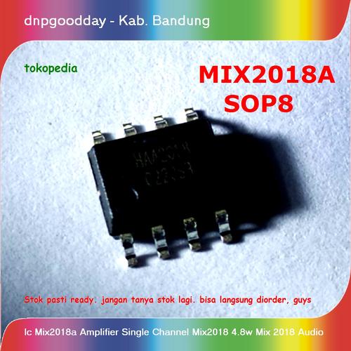 Jual Ic Mix2018a Amplifier Single Channel Mix2018 4.8w Mix 2018 Audio ...