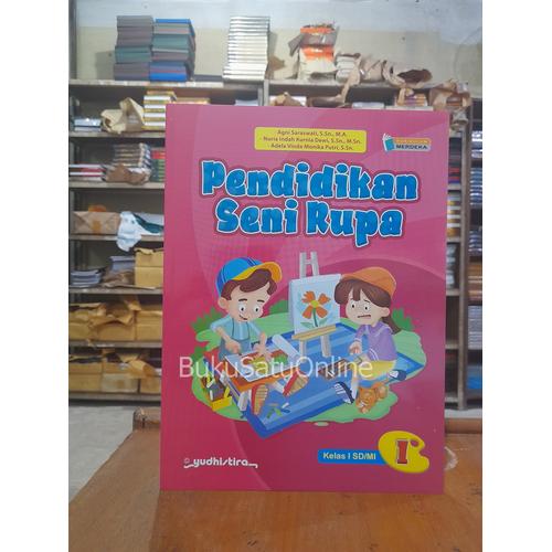 Jual Pendidikan Seni Rupa Kelas 1 SD Kurikulum Merdeka Yudhistira - Jakarta Pusat - Buku Satu ...
