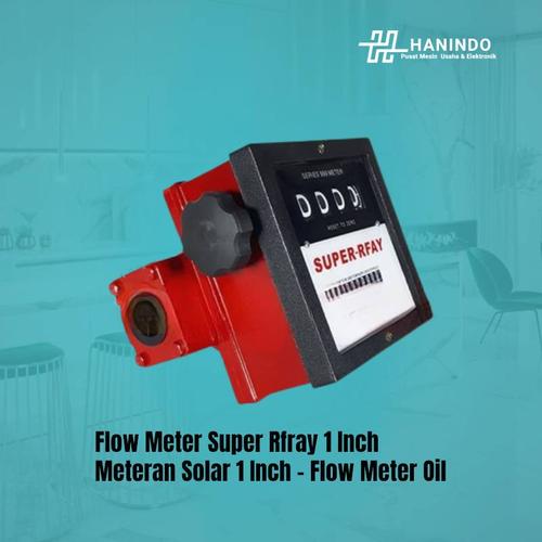 Jual Flow Meter Super Rfray 1 Inch - Meteran Solar 1 Inch - Flow Meter ...