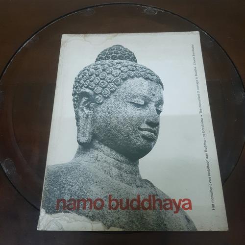 Jual BUKU NAMO BUDDHAYA - THE MONUMENT OF NOMAGE TO BUDDHA • CHANDI ...