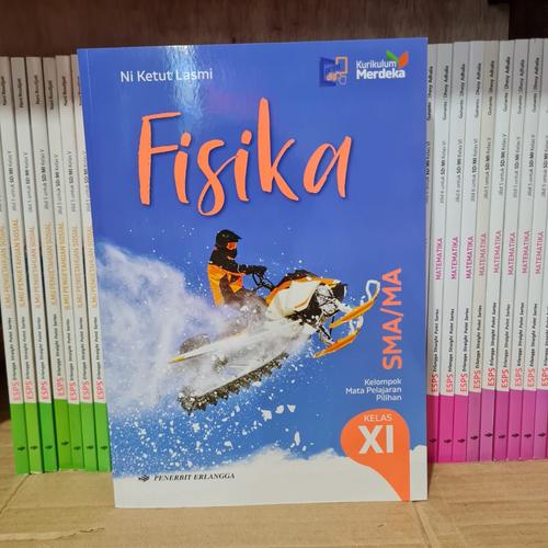 Jual PROMO NEW Buku Fisika Kelas XI 11 Kurikulum Merdeka Erlangga - Jakarta Selatan - toko buku ...