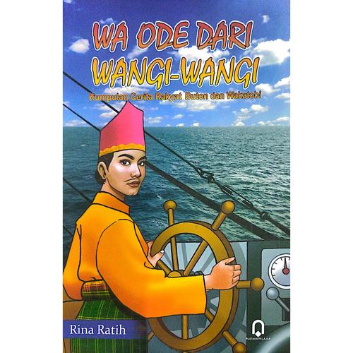 Jual WA ODE DARI WANGI-WANGI Kumpulan Cerita Rakyat Buton dan Wakatobi - Kota Yogyakarta ...