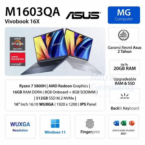 Jual ASUS Vivobook 16X M1603QA Ryzen 7 5800H RAM 16GB/512GB SSD W11 OHS ...