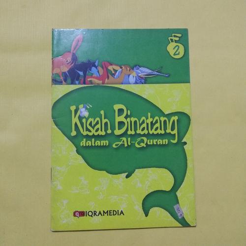 Jual buku anak Kisah Binatang dalam Al - Quran vol 2 - Kota Depok - MENTARI BOOK SHOP | Tokopedia