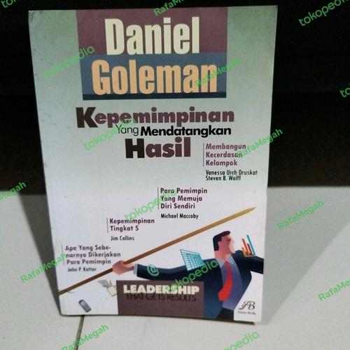 Jual Daniel Goleman Kepemimpinan Yang mendatangkan Hasil leadership results - Kota Surabaya ...
