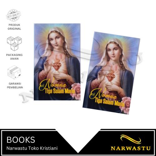 Jual NARWASTU - BUKU NOVENA TIGA SALAM MARIA - DKK129 - Kab. Sleman - Narwastu TokoKristiani ...