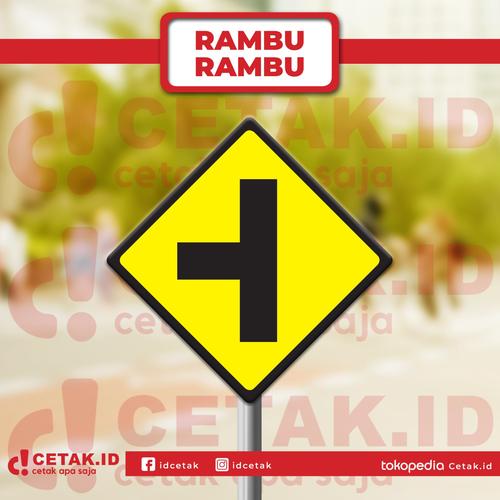 Jual Rambu-Rambu (Sign) Persimpangan Tiga - Jakarta Barat - Cetak_Id ...