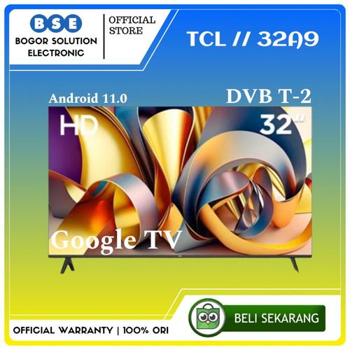 Promo TV TCL 32A9 Google TV Android 11 TCL 32 Inch A9 Pengganti 32A7 32 ...