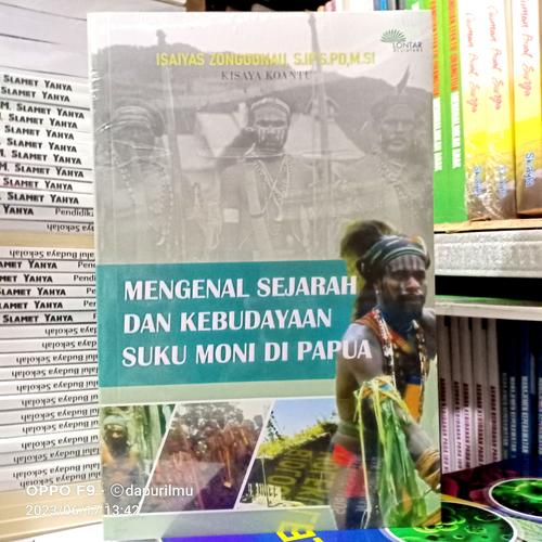 Jual Mengenal Sejarah dan Kebudayaan Suku Moni di Papua - Kota ...