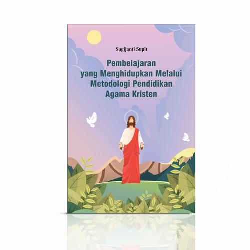 Jual Pembelajaran yang Menghidupkan melalui Metodologi Pendidikan Agama Kri - Kab. Bantul ...