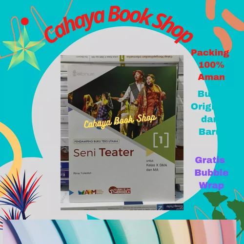Jual Buku Seni Teater SMA Kelas 10,11,12 Kurikulum Merdeka Platinum - Kelas 11 - Jakarta Pusat ...