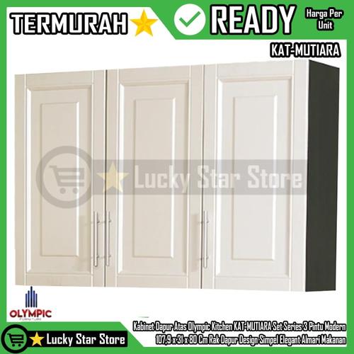 Jual [Kargo] Kabinet Dapur Atas Olympic Kitchen KAT-MUTIARA Set 3 Pintu ...