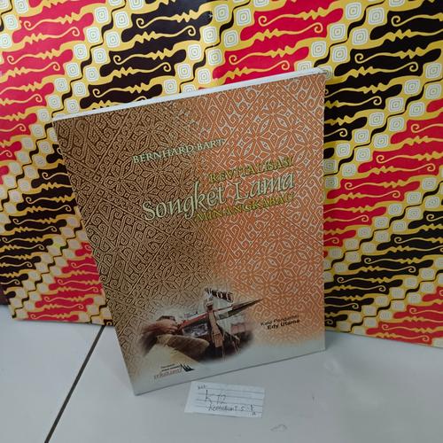 Jual BUKU REVITALISASI SONGKET LAMA MINANGKABAU BERNHARD - Kota Depok ...