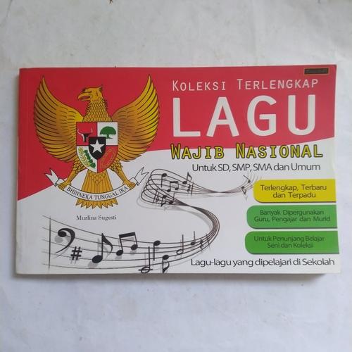 Jual Buku Koleksi Terlengkap Lagu Wajib Nasional untuk SD, SMP, SMA dan ...