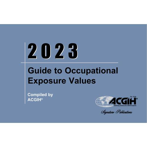 Jual Buku Standard 2023 GUIDE TO OCCUPATIONAL EXPOSURE VALUES OEVS ...