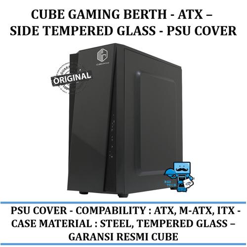 Jual CASING PC CUBE GAMING BERTH - ATX – SIDE TEMPERED GLASS - PSU ...