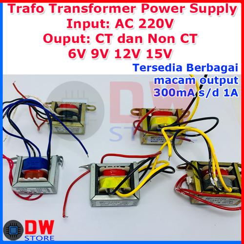Jual Trafo Transformer Power Supply CT nonCT 220V AC 6V 9V 12V 15V ...