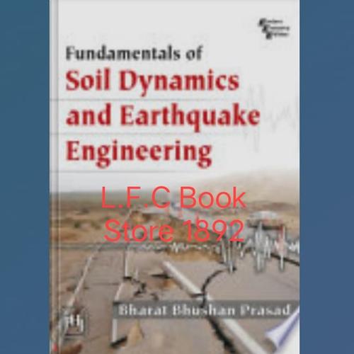 Jual Buku Fundamentals of Soil Dynamics and Earthquake Engineering ... Jual Buku Fundamentals of Soil Dynamics and Earthquake Engineering ...