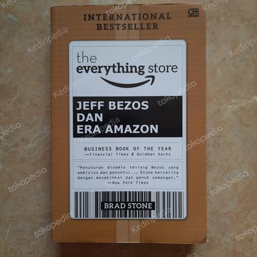 Jual Buku The everything Store Jeff Bezos Dan Era Amazon Brad Stone - Kab. Kediri - Kediripedia ...