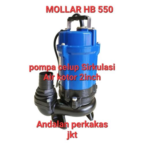 Jual Pompa. Celup sirkulasi air kotor MOLLAR MLR HB 550 Sewage pump - Jakarta Barat - Andalan ...