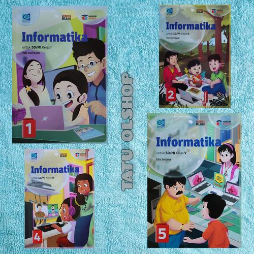 Jual Buku Kurikulum Merdeka Informatika SD Kelas 1 2 3 4 5 6 Grafindo - SD KELAS 1 - Jakarta ...