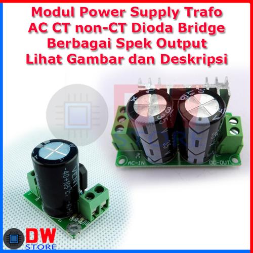 Jual Modul Power Supply Trafo AC Dioda Bridge Berbagai Output Volt ...