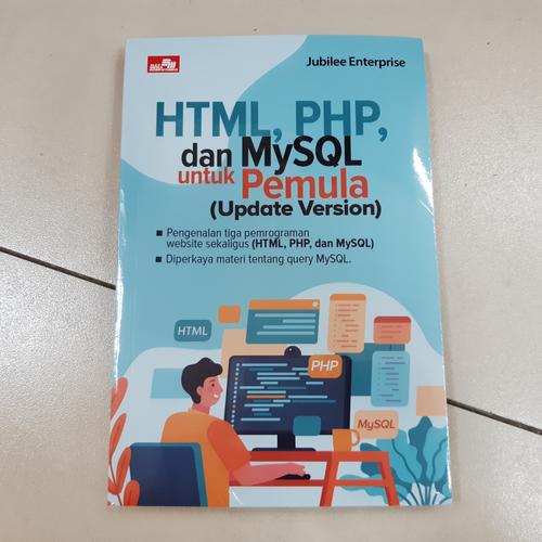 Jual Buku HTML, PHP, dan MySQL untuk Pemula (Update Version) - Kota ...
