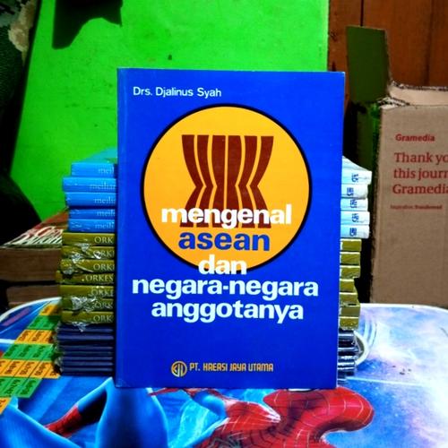 Jual BUKU MENGENAL ASEAN DAN NEGARA-NEGARA ANGGOTANYA by DRS. DJALINUS ...