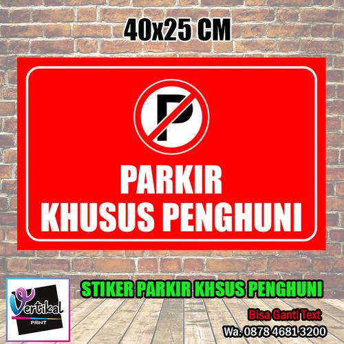 Jual Cetak Print Stiker Vinyl Parkir Khusus Penghuni Sticker 40x25 Cm ...