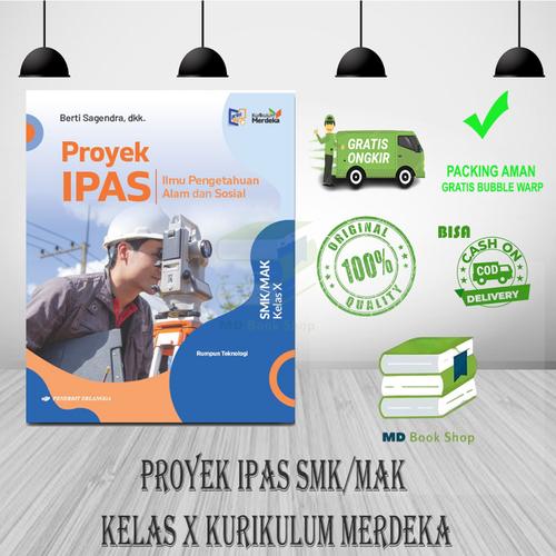 Jual ORIGINAL PROYEK IPAS SMK/MAK KELAS X KURIKULUM MERDEKA - ERLANGGA - BISNIS - Jakarta Pusat ...