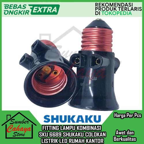 Jual FITTING LAMPU KOMBINASI SKU 6689 SHUKAKU COLOKAN LISTRIK LED RUMAH ...