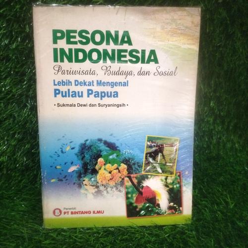 Jual PESONA INDONESIA ,PARIWISATA,BUDAYA DAN SOSIQL ,LEBIH DEKAT MENGENAL P - Jakarta Pusat - RB ...