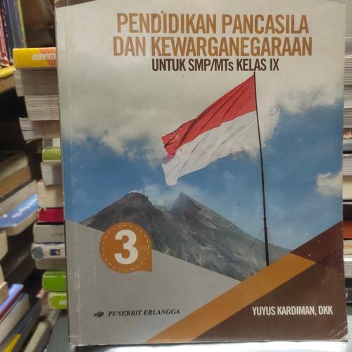 Jual PENDIDIKAN PANCASILA DAN KEWARGANEGARAAN UNTUK SMP/MTS KELAS IX ERLANG - Jakarta Pusat - Tb ...