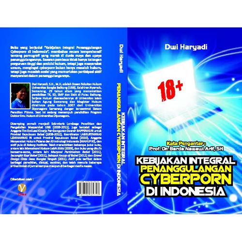 Jual Kebijakan Integral Penanggulangan Cyber Porn - Dwi Haryadi - Kota ...