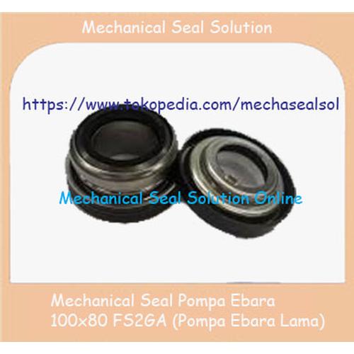 Jual Mechanical Seal Pompa Ebara 100x80 FS2GA (Pompa Ebara Lama) - Jakarta Barat - Mechanical ...