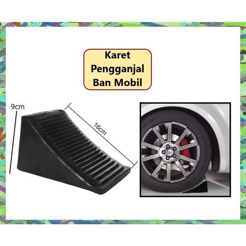 Jual Ganjalan Pengganjal Ban Roda Mobil / Wheel Rubber Stopper 16x9x9 ...