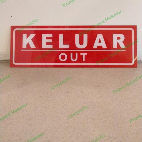 Jual SIGN AKRILIK RAMBU TANDA KELUAR OUT UK 10X30CM, BAGUSSS - Jakarta ...